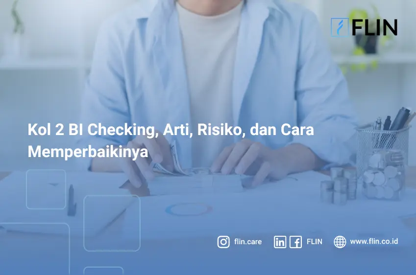 Kol 2 BI Checking: Arti, Risiko, dan Cara Memperbaikinya